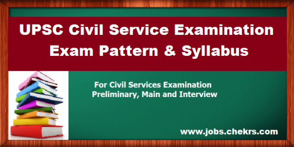 UPSC Civil Service Exam Syllabus 2024, IAS Exam Pattern & Syllabus