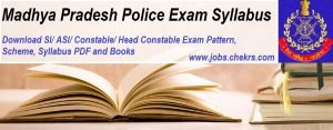 MP Police Syllabus 2022 Pdf- Constable/ SI New Exam Pattern