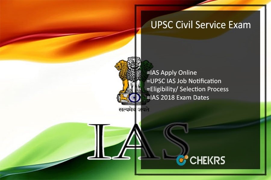 IAS Exam 2018 Notification- UPSC Civil Service Apply Online @upsc.gov.in