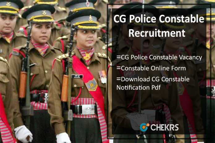 CG Police Constable Recruitment 2025- GD Tradesman Upcoming Vacancy