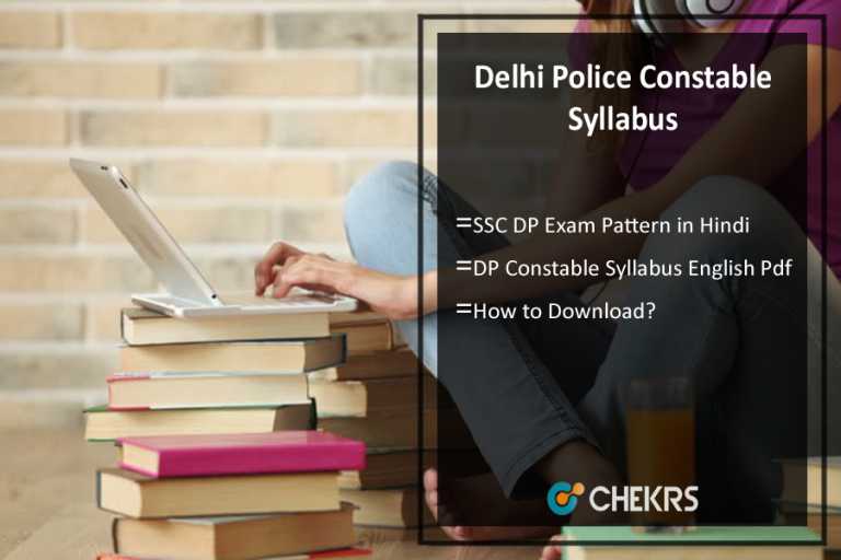 Delhi Police Constable Syllabus 2024 -SSC DP Exam Pattern Download