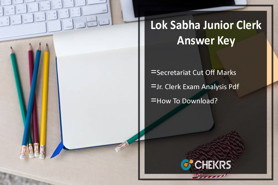 Lok Sabha Junior Clerk Answer Key 2024 Exam Cutoff Analysis Lok Sabha Junior Clerk Answer Key 2024 Exam Cutoff Analysis