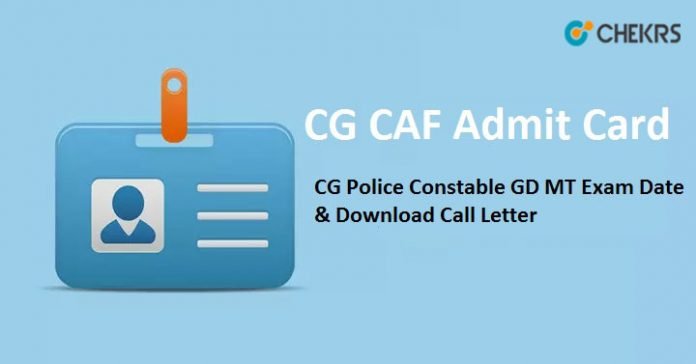 CG CAF Admit Card 2024 - CG Police Constable GD MT PET PST Date