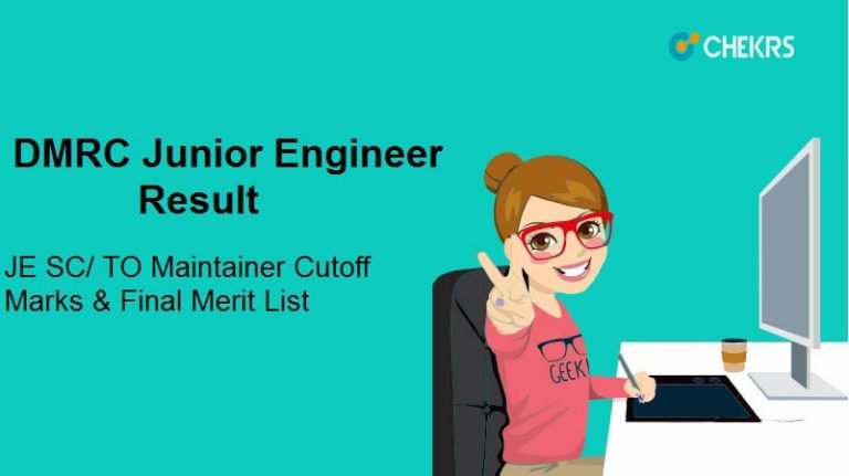 DMRC Junior Engineer Result 2024 - JE SC/ TO Maintainer Cutoff Marks