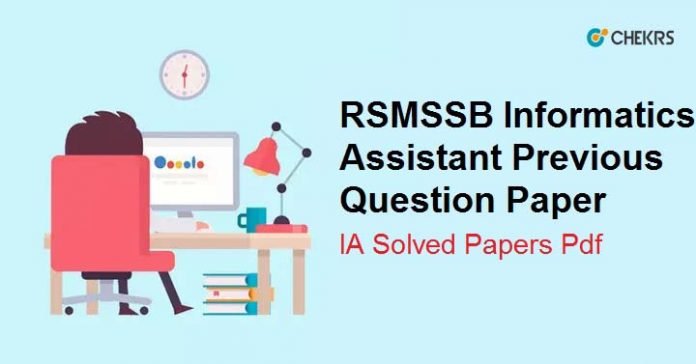 RSMSSB Informatics Assistant Previous Question Paper- IA Solved Papers Pdf