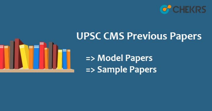UPSC CMS Previous Year Question Papers - Model/ Sample Paper with Answer